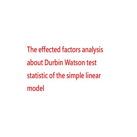 Summary of the sampling distribution of Durbin-Watson test statistic | PPT