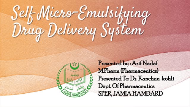 Self micro-emulsifying drug delivery system (SMEDDS) | PPTX