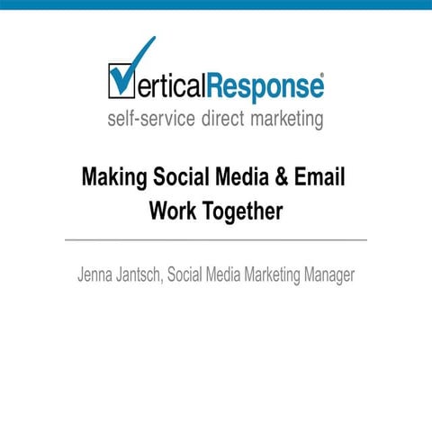 How to Make Social Media & Email Work Together | PPT