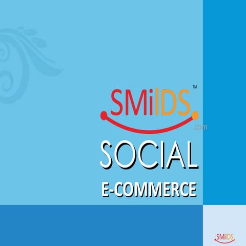 SMilDs.COM Social Commerce | PPT