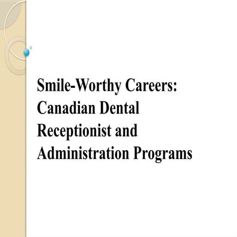 Smile-Worthy Careers: Canadian Dental Receptionist and Administration ...