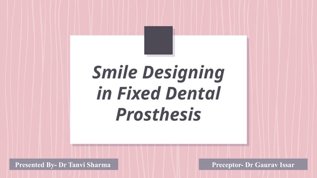 Principles of smile design | PPTX | Dental Health | Diseases and Conditions