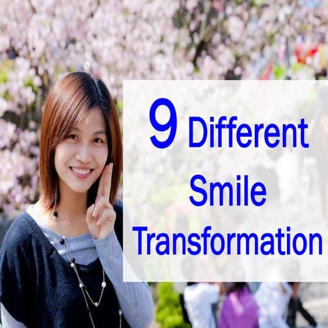 9 Incredible Differerent Smile Transformations | PDF