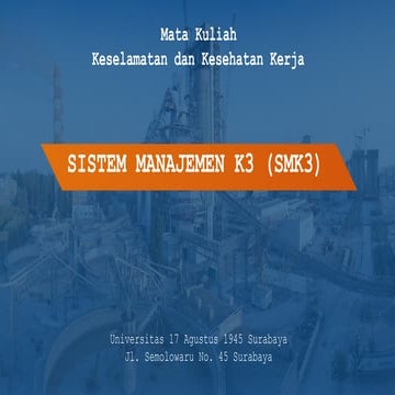 SMK3 keselamatan dan kesehatan kerja.... | PPT