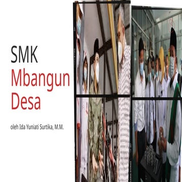 SMK MBANGUN DESA - MEMBANGUN BERSAMA SMK BISA SMK HEBAT SMK BISA HEBAT.pptx