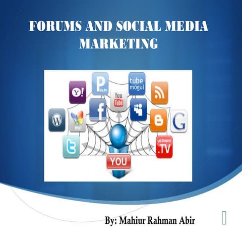 Forums and Social Media Marketing | PPT