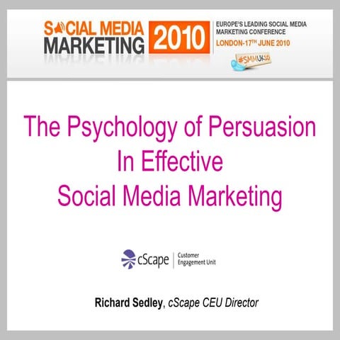 The Psychology of Persuasion: Social Media Marketing | PPTX