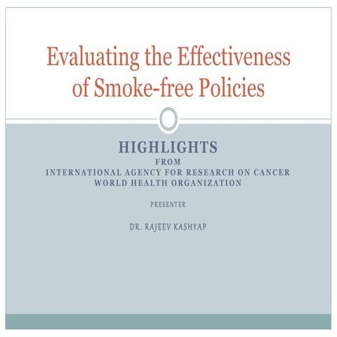Smoke free policies- evaluating the effectiveness | PPT