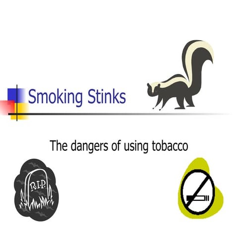 Smoking - Danger For Health | PPT