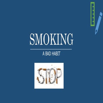 Smoking a bad habit | PPT