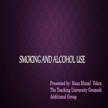 Smoking and alcohol use.pptx