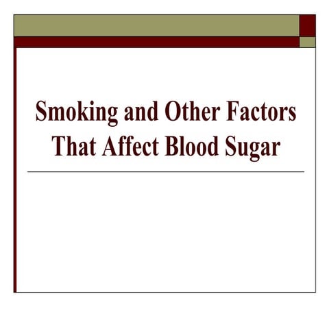 Smoking and Other Factors That Affect Blood Sugar | PDF