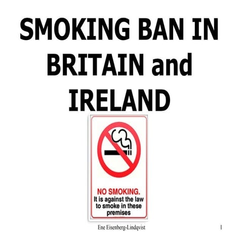 Smoking ban in_britain_and_ireland | PPT