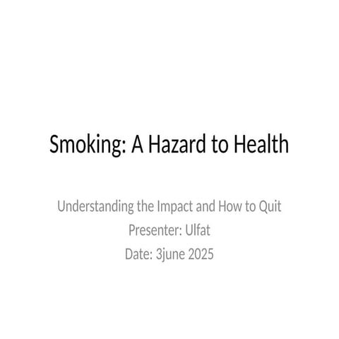 Smoking. Introduction, economic effects, health effects, benefits of ...