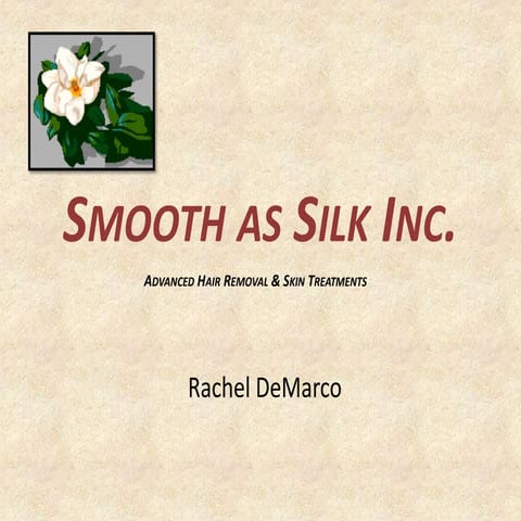 Smooth as silk interview- Rachel DeMarco | PPTX