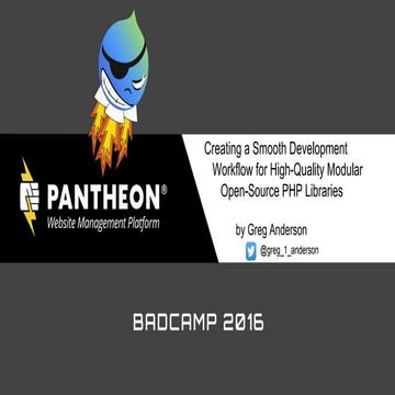 Creating A Smooth Development Workflow For High Quality Modular Open Source Php Libraries Ppt