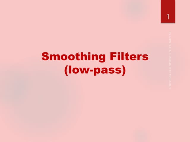 Smoothing Filters Gaussion And Median Filters Comparing Ppt