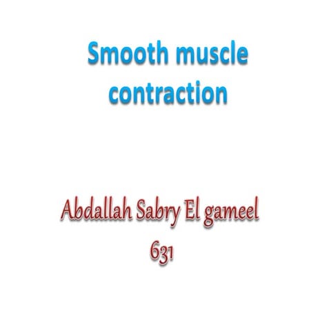 Smooth muscle contraction | PPTX