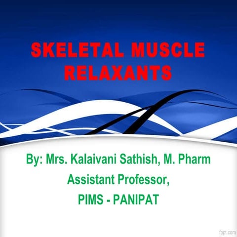 Smooth muscle relaxants | PPT
