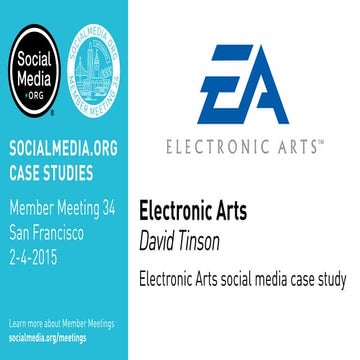 Electronic Arts: Social media case study, presented by David Tinson | PDF