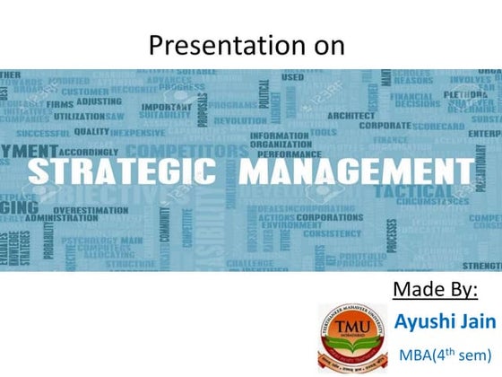 Presentation on Strategic Management (SM)- MBA | PPTX