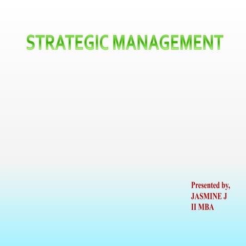strategic Management | PPTX | Business Administration | Business