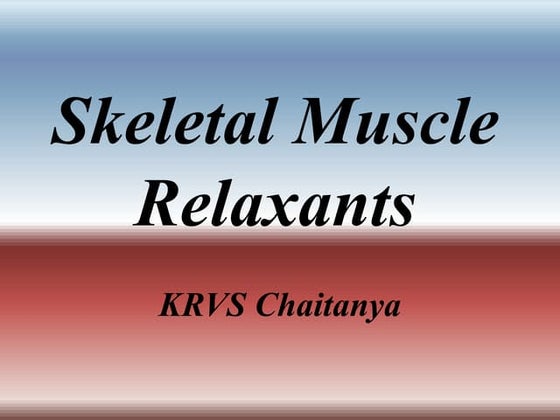 Muscle Relaxants DMR & NDMR | PDF | Physical Therapy | Wellness