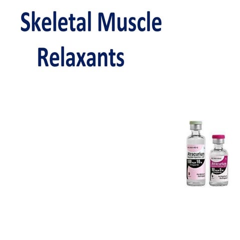 Muscle Relaxants DMR & NDMR | PDF