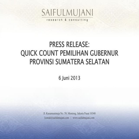 Smrc press release quick count sumsel 2013 | PDF
