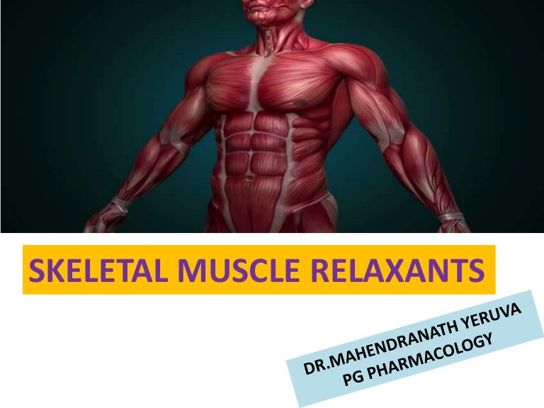 SKELETAL MUSCLE RELAXANTS skeletal-muscle-relaxants