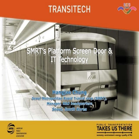 Smrt’s platform screen door & it technology | PPTX