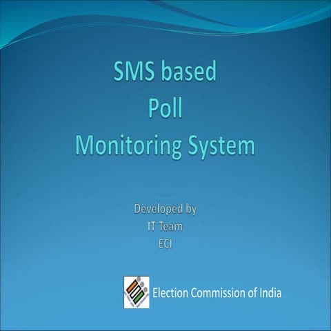 SMS based Poll Day Monitoring.ppt