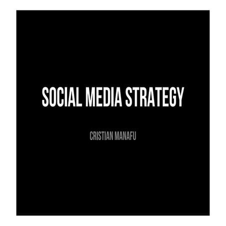 Sms cluj 2010, introducere in strategia social media, cristian manafu | PDF