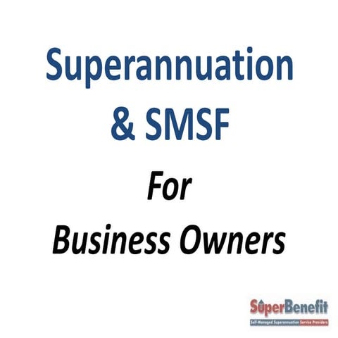 What is A Superannuation_ .pptx