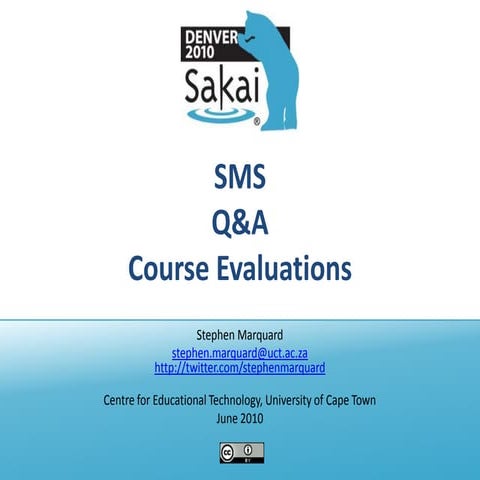 SMS, Q&A and Course Evaluations in Sakai | PPTX