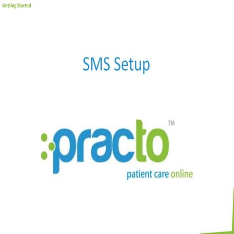 SMS Setup in Practo | PPTX