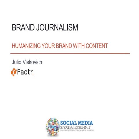 Brand Journalism - Making Your Brand Stand Out With Content | PPTX