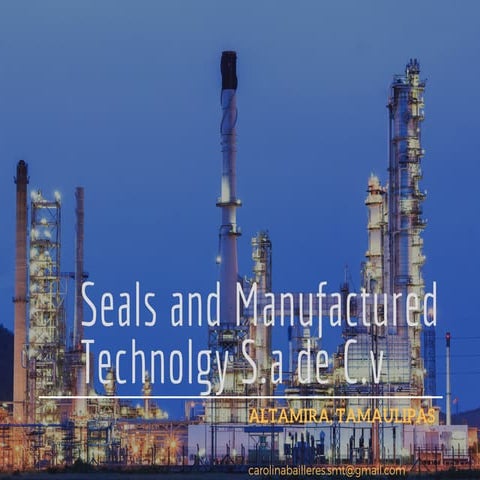 CV SEALS AND MANUFACTURED TECHNOLOGY S.A DE C.V | PDF