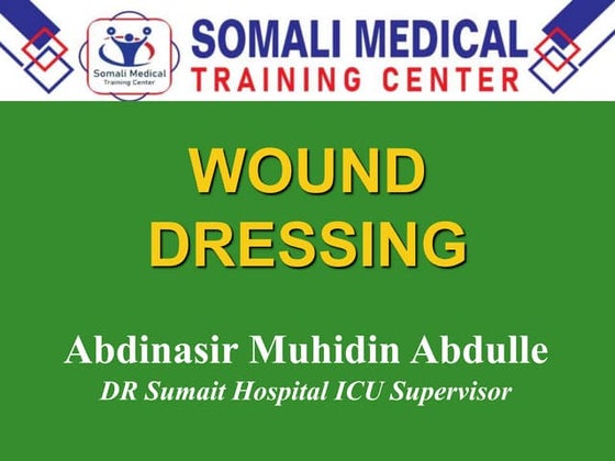 Dressing or care of wound | PPTX | First Aid | Injuries