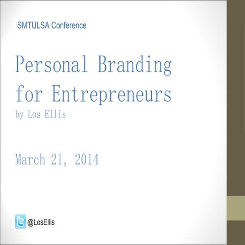 Personal Branding by Los Ellis | PPT