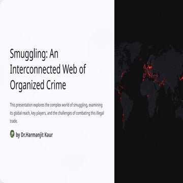 Smuggling-An-Interconnected-Web-of-Organized-Crime.pptx