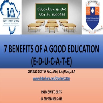 The 7 benefits of a good Education (E-D-U-C-A-T-E) | PPTX