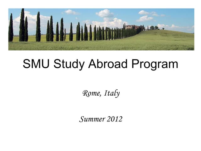 Smu study abroad program | PPT Smu study abroad program | PPT