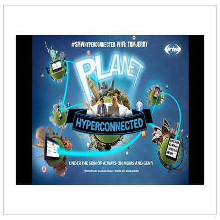 Planet Hyperconnected - New lessons for brands in a hyperconnected ...