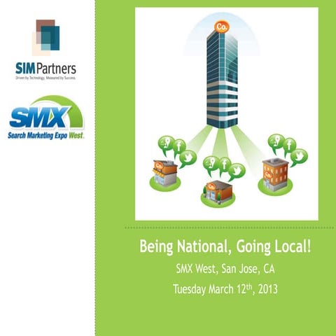 SMX West "Being National, Going Local" - Jon Schepke | PPT