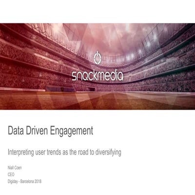 Digiday Publishing Summit Europe: Data Driven Engagement | PPTX