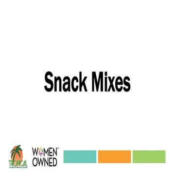 Snack Mixes | PPT