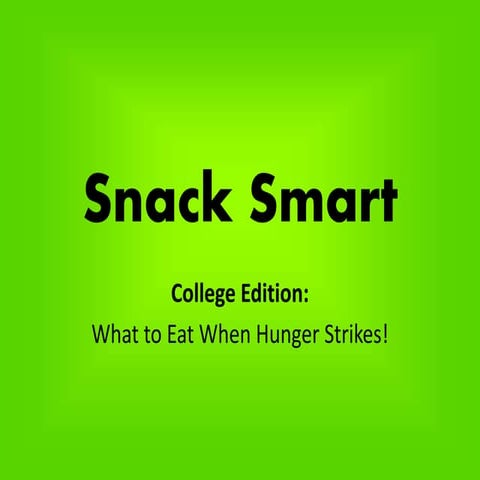 Snack Smart | PPT