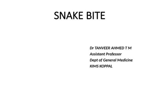 Snakebite | PPT | First Aid | Injuries