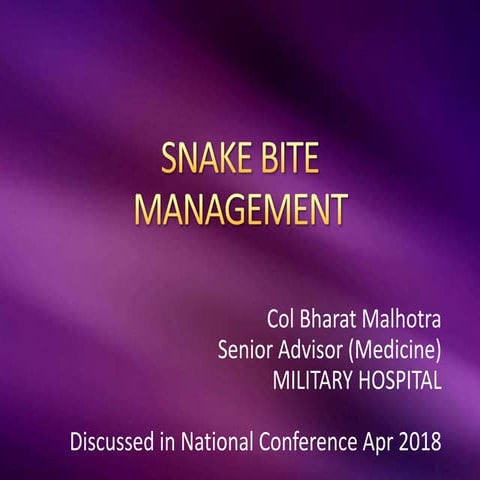 Snake bite - ASV Protocols and Management - Antisnake Venom | PPTX